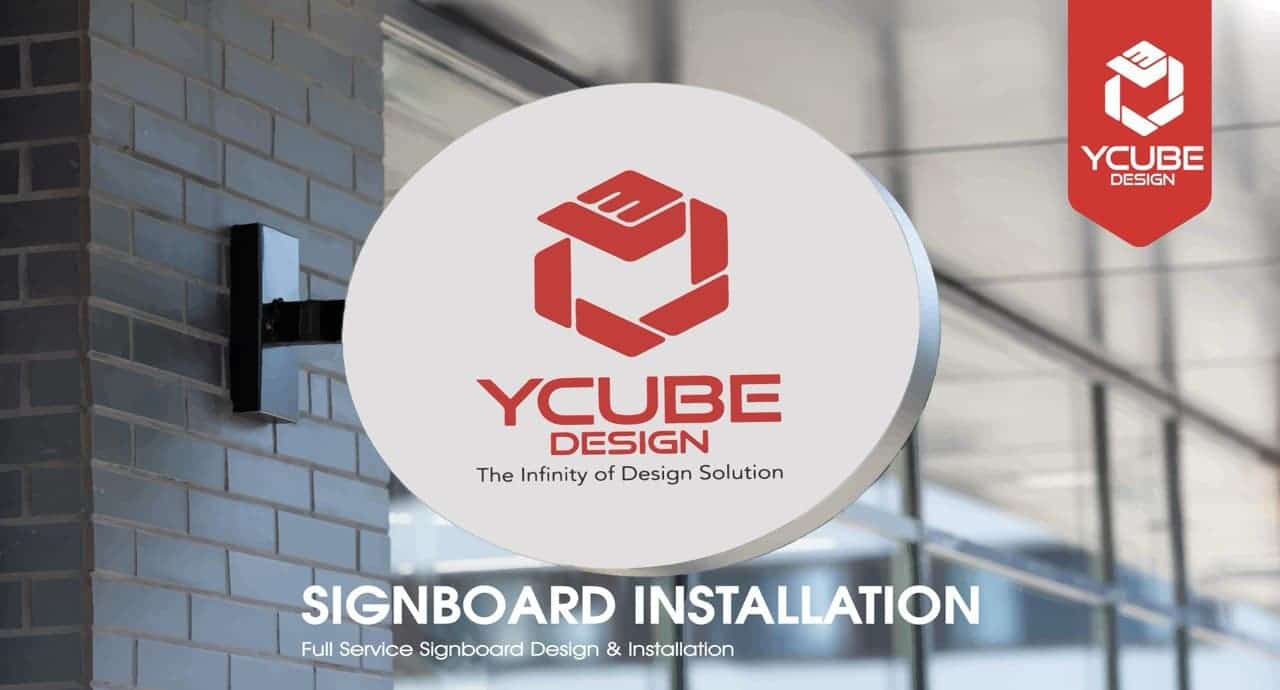Signboard & Signage | Indoor Outdoor Installation | JB to SG
